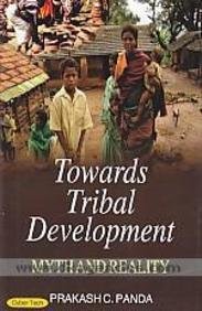 Buy Towards Tribal Development Book Online at Low Prices in India ...