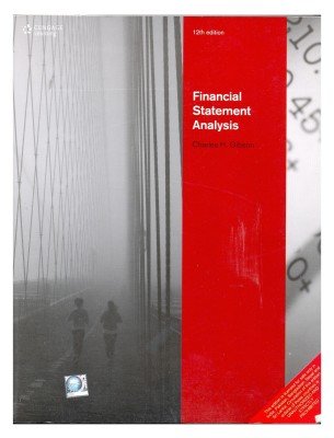 Financial Statement Analysis by Charles H Gibson 12th Edition ...