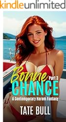 Bonne Chance (part 1): A Modern Harem Fantasy - Kindle edition by Bull, Tate. Literature ...
