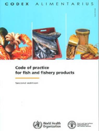 Code of Practice for Fish and Fishery Products: Rome, 2012 (Codex ...