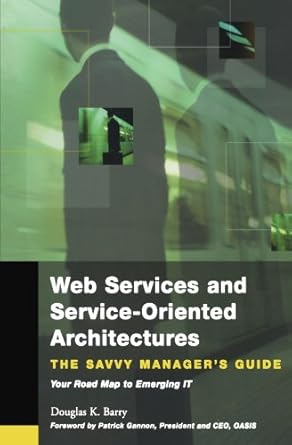 Amazon.com: Web Services, Service-Oriented Architectures, and Cloud Computing (The Savvy Manager ...