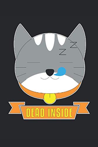 I Am Dead Inside: Notebook with 120 white pages, 6 x 9 Zoll and Dot ...