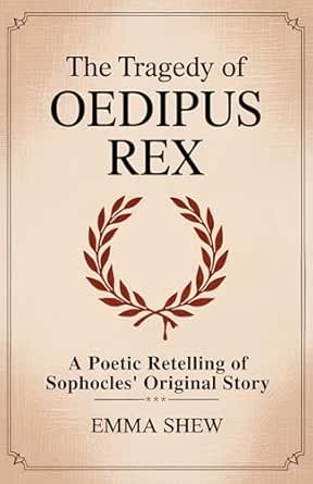 Amazon.com: The Tragedy of Oedipus Rex: A Poetic Retelling of Sophocles ...