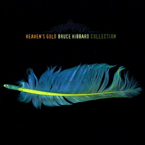 Amazon.com: Heavens Gold : Bruce Hibbard: Digital Music
