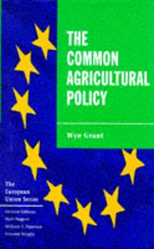 The Common Agricultural Policy (European Union): Wyn Grant ...
