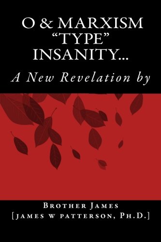 Amazon.com: O & MARXISM "type" Insanity: A New Revelation by ...