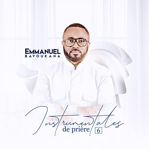 Écouter Instrumentales de Prière 6 par Emmanuel Bavoukana sur Amazon Music Unlimited