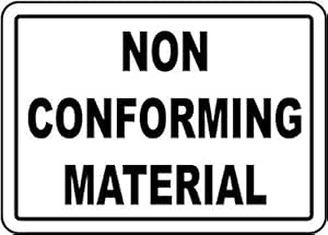 Non Conforming Material Sign Safety Signs Warehouse Quality Control ...