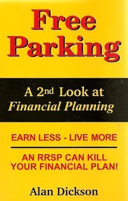 Free Parking: Dickson, Alan: 9780968885505: Books - Amazon.ca