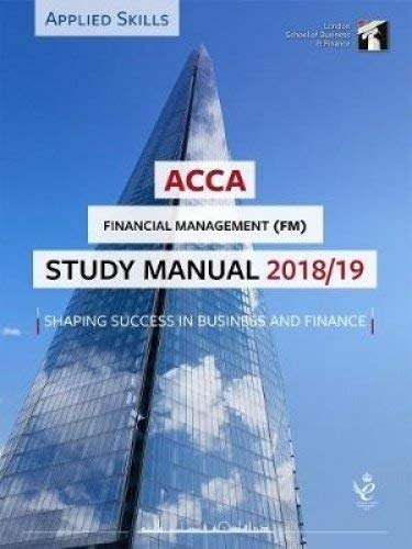 Buy ACCA Financial Management Study Manual 2018-19: For Exams until ...