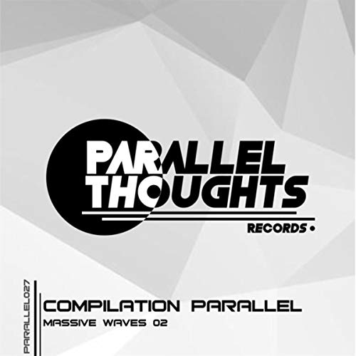 Play Compilation Parallel Massive Waves 02 by VARIOUS ARTISTS on Amazon Music
