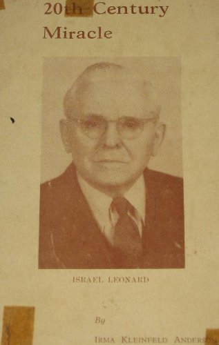 20th century miracle: Israel Leonard: Anderson, Irma Kleinfeld: Amazon ...