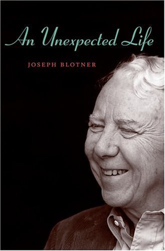 An Unexpected Life: Blotner, Joseph: 9780807130391: Amazon.com: Books