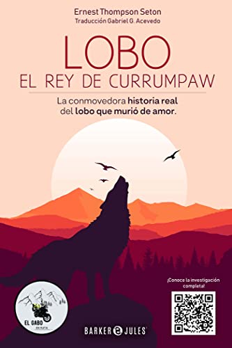 Amazon | Lobo El Rey de Currumpaw: La conmovedora historia real del ...