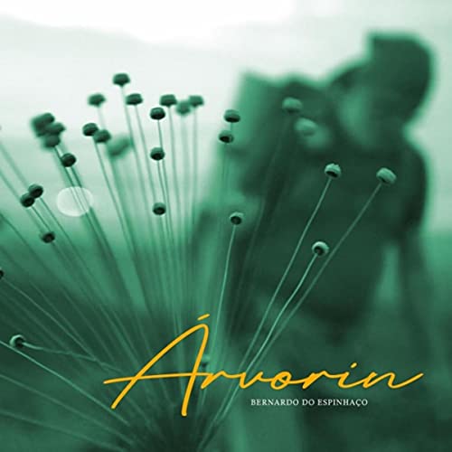 Árvorin de Bernardo do Espinhaço en Amazon Music Unlimited
