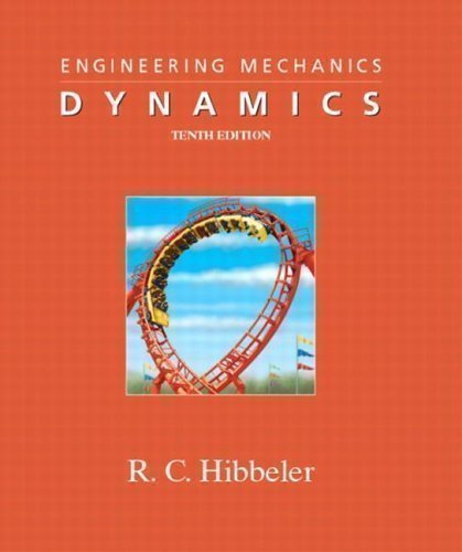 Engineering Mechanics - Dynamics (10th Edition) 10th edition by ...