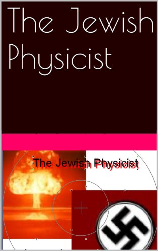 The Jewish Physicist - Kindle edition by Williamson, Bill. Literature ...