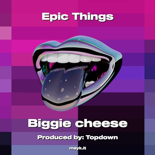 Écouter Epic Things par Biggie Cheese sur Amazon Music Unlimited