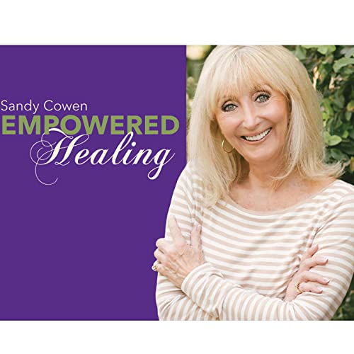 Amazon.com: Empowered Healing : Sandy Cowen: Audible Books & Originals