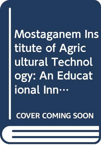 Mostaganem Institute of Agricultural Technology: An educational ...