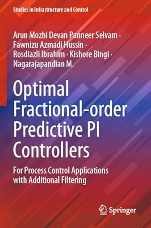 Optimal Fractional-order Predictive PI Controllers: For Process Control ...