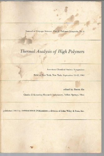 Thermal Analysis of High Polymers (Journal of Polymer Science: Part C ...