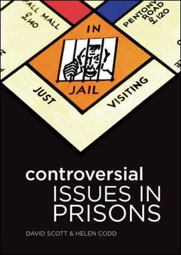 Controversial Issues in Prisons: Scott, David, Codd, Helen ...