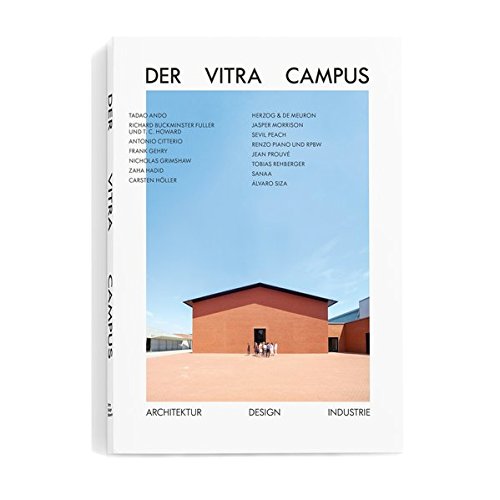 Der Vitra Campus: Architektur Design Industrie : Kries, Mateo: Amazon.de: Bücher