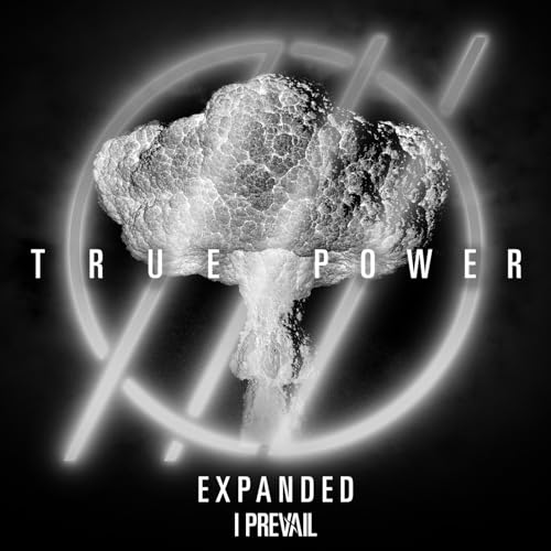 Play TRUE POWER (EXPANDED) by I Prevail on Amazon Music Unlimited