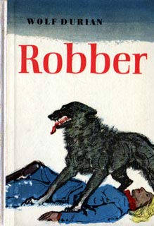 Robber: 9 Auflage: Wolf Durian: Amazon.com: Books
