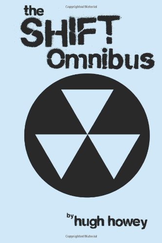 By Hugh Howey - Shift - Omnibus Edition: Hugh Howey: 8601423277127 ...