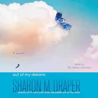 Amazon.com: Out of My Dreams: The Out of My Mind Series, Book 3 (Audible Audio Edition): Sharon ...
