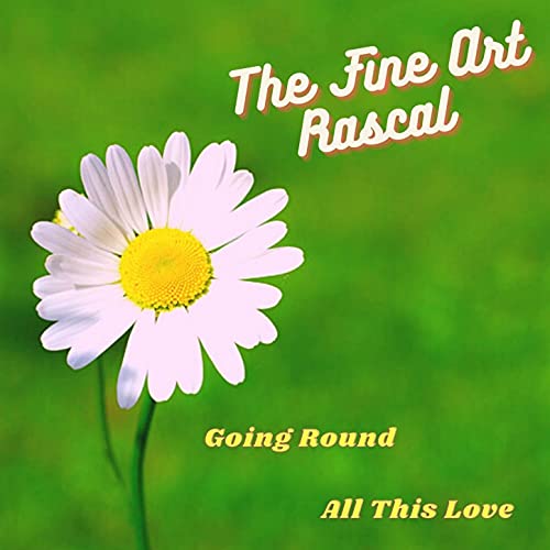 Going Round / All This Love de The Fine Art Rascal en Amazon Music ...