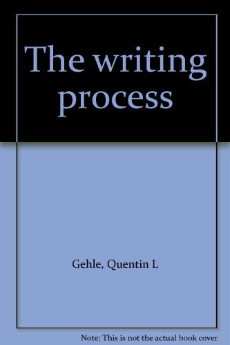 The writing process: Quentin L & Rollo Duncan J. Gehle: 9780312894955 ...
