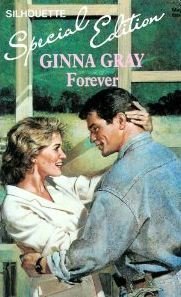 Forever: Ginna Gray: 9780373591947: Amazon.com: Books