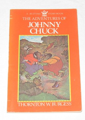 Buy The Adventures of Johnny Chuck (Bedtime Story-Book) Book Online at ...