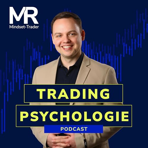 Trading Psychologie: Der Mindset-Podcast für Trader : Mindset-Trader | Mate Radovcic: Amazon.de ...