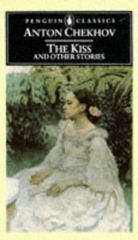 The Kiss and Other Stories (Penguin Classics): Chekhov, Anton, Wilks ...