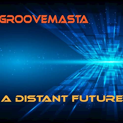 A Distant Future by Groovemasta on Amazon Music - Amazon.com