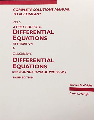 Complete solutions manual to accompany Zill's A First course in differential equations with ...