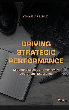 Amazon.com: Driving Strategic Performance - Part 2: Mitigating Losses ...