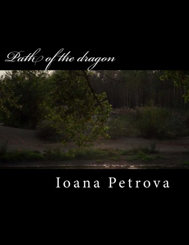 Path of the dragon: Esoteric poetry: Petrova, Ioana: 9781482640588 ...