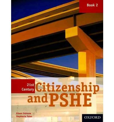 21st Century Citizenship & PSHE: Student Book Year 8 (21st Century ...