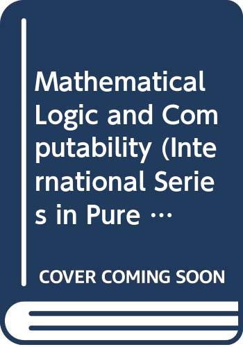 Amazon | Mathematical Logic and Computability (International Series in Pure & Applied ...