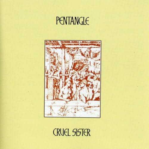 Play Cruel Sister by Pentangle on Amazon Music Unlimited