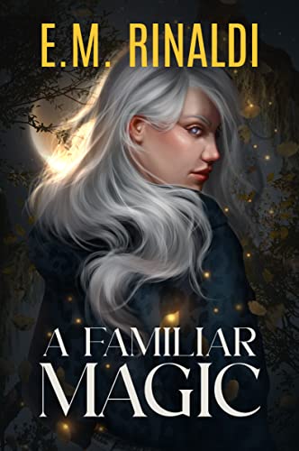 A Familiar Magic (A Familiar Duology Book 1) - Kindle edition by ...