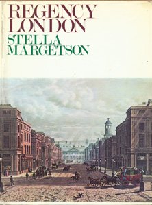 Regency London: Margetson, Stella: Amazon.com: Books