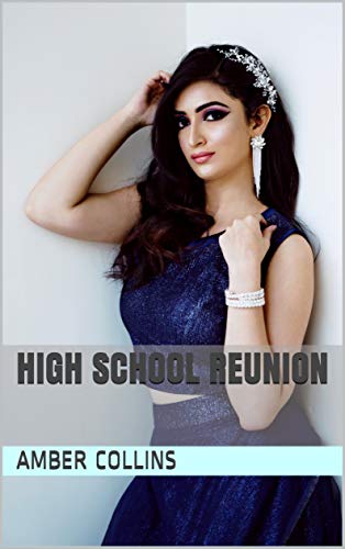 High School Reunion - Kindle edition by Collins, Amber. Literature ...