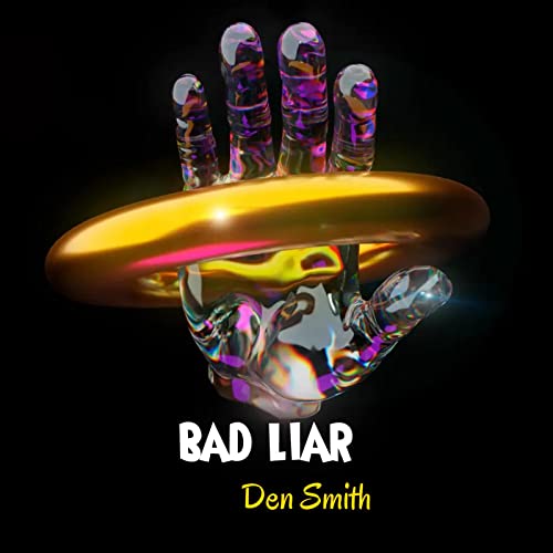 Bad Liar de Den Smith en Amazon Music - Amazon.es