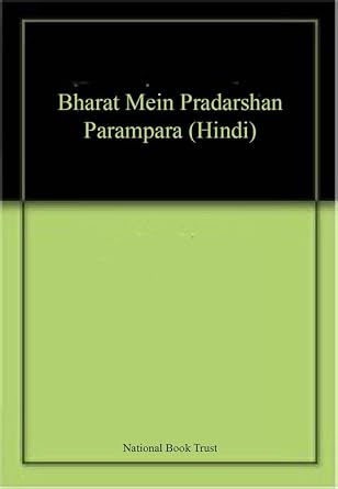 Buy Bharat Mein Pradarshan Parampara (Hindi) Book Online at Low Prices ...